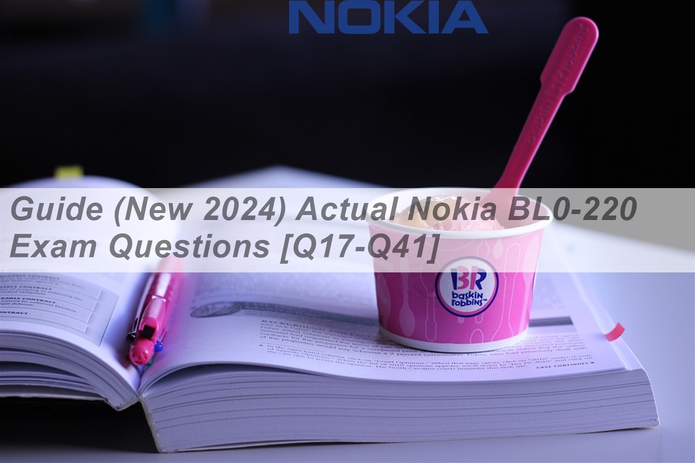 Guide (New 2024) Actual Nokia BL0-220 Exam Questions [Q17-Q41] | VCEPrep